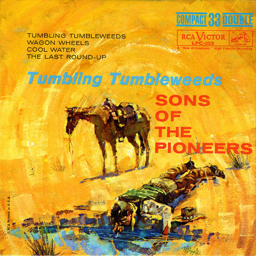 Tumbling Tumbleweeds by The Sons of the Pioneers (EP; RCA Victor; LPC ...