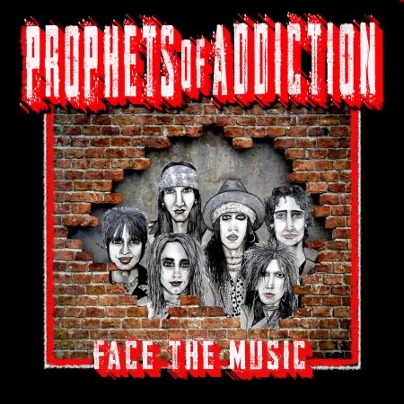 Face the Music by The Prophets of Addiction (Album): Reviews, Ratings ...