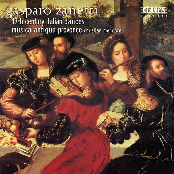17th Century Italian Dances by Musica Antiqua Provence / Christian ...