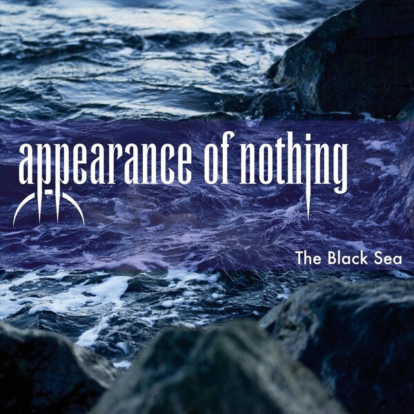 The Black Sea by Appearance of Nothing (Single): Reviews, Ratings ...