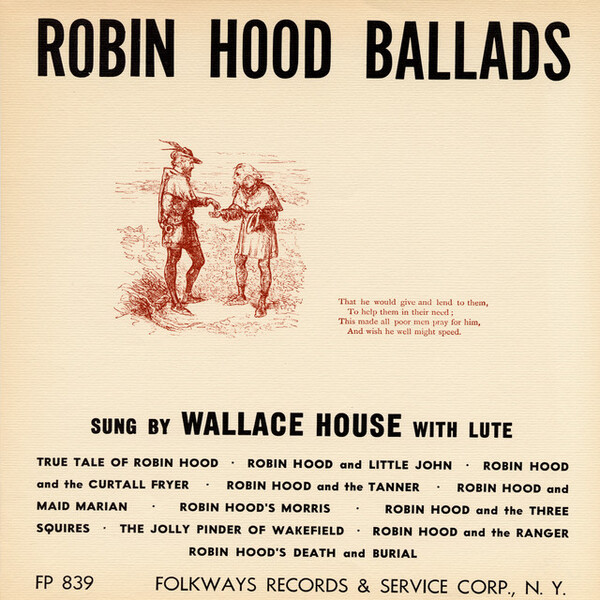 Robin Hood Ballads by Wallace House (Album; Smithsonian Folkways ...