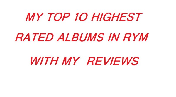 My Top10 highest rated albums in RYM - Rate Your Music