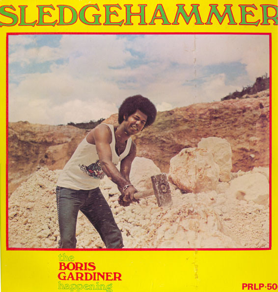 Sledgehammer by The Boris Gardiner Happening (Album, Reggae): Reviews ...