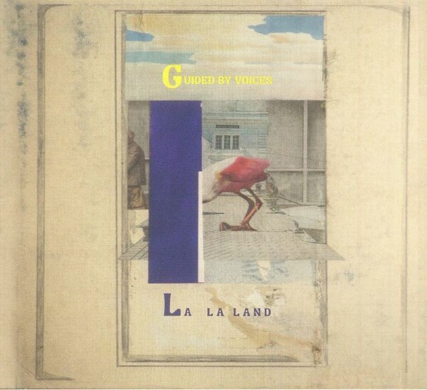 La La Land by Guided by Voices (Album, Indie Rock): Reviews, Ratings ...