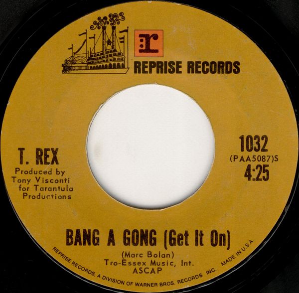 Bang a Gong (Get It On) / Raw Ramp by T. Rex (Single; Reprise; 1032 ...