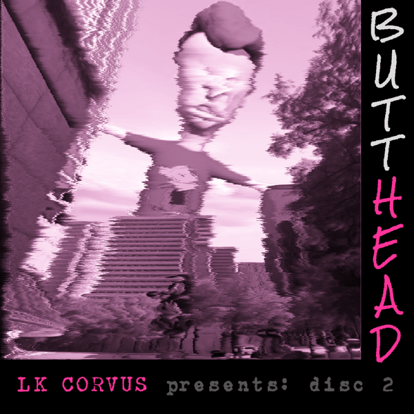 Butthead Disc 2: Head by LK Corvus (Album, Pop): Reviews, Ratings ...