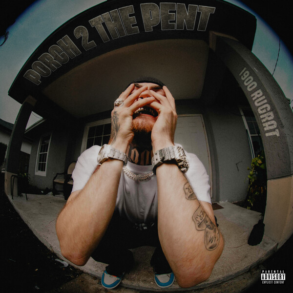 Porch 2 the Pent by 1900rugrat (Mixtape, Trap): Reviews, Ratings ...