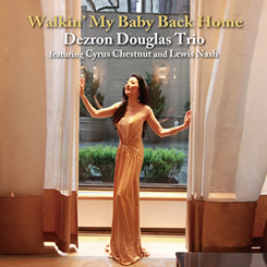 Walkin' My Baby Back Home by Dezron Douglas Trio (Album): Reviews ...