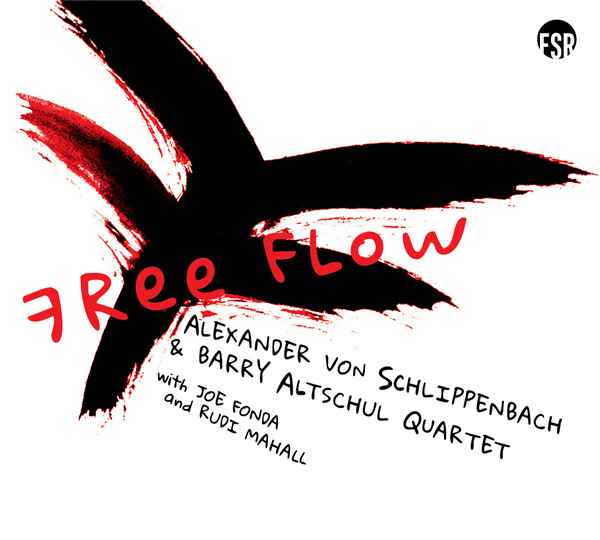 Free Flow by Alexander von Schlippenbach & Barry Altschul Quartet with ...