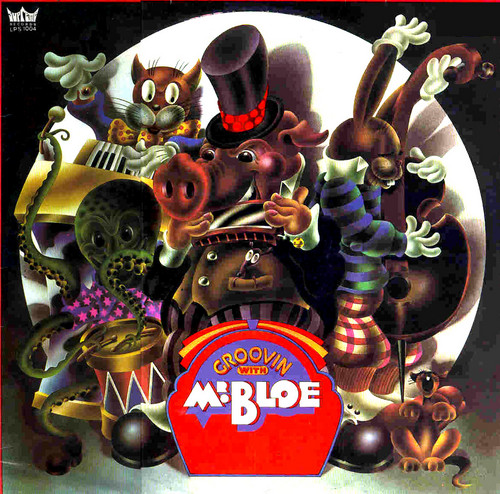 Groovin' With Mr. Bloe by Mr. Bloe (Album, Pop Soul): Reviews, Ratings ...