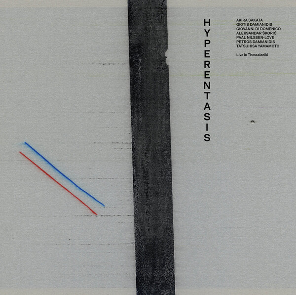 Hyperentasis by 坂田明 [Akira Sakata] / Giotis Damianidis / Aleksandar ...