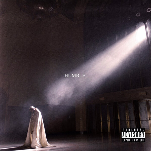 Humble. by Kendrick Lamar (Single, Pop Rap): Reviews, Ratings, Credits ...