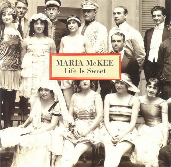Life Is Sweet by Maria McKee (Album, Alternative Rock): Reviews ...