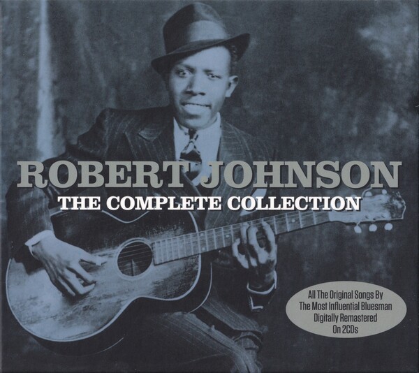 The Complete Collection by Robert Johnson (Compilation; Not Now; NOT2CD270): Reviews, Ratings ...