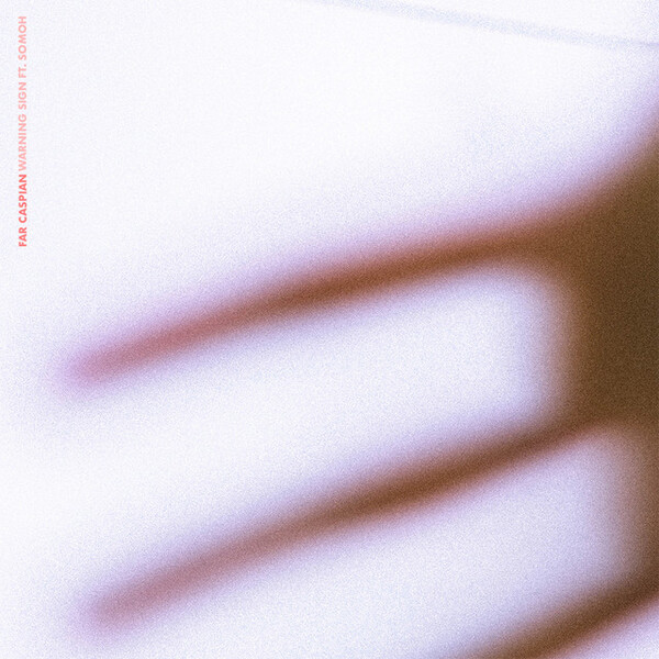 Warning Sign by Far Caspian (Single): Reviews, Ratings, Credits, Song ...