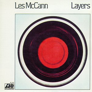 Layers by Les McCann (Album, Jazz Fusion): Reviews, Ratings, Credits ...