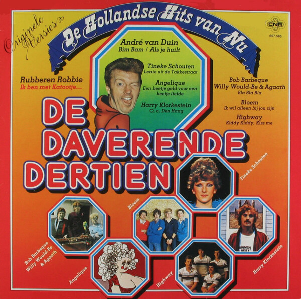 De daverende dertien - De Hollandse hits van nu - Vol. 5 by Various ...