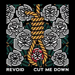 Cut Me Down by Revoid (Single): Reviews, Ratings, Credits, Song list ...