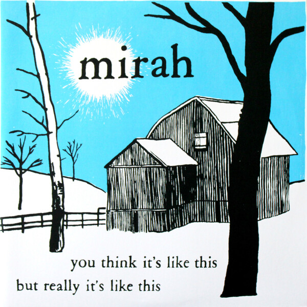 You Think It's Like This but Really It's Like This by Mirah (Album ...