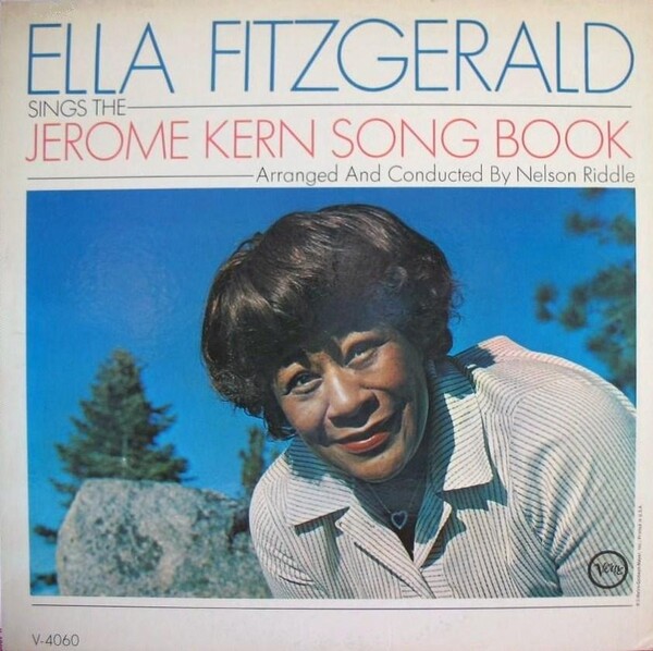 Ella Fitzgerald Sings the Jerome Kern Song Book by Ella Fitzgerald ...
