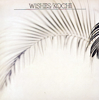 Wishes/Kochi by Masabumi Kikuchi (Album, Jazz Fusion): Reviews, Ratings, Credits, Song list ...
