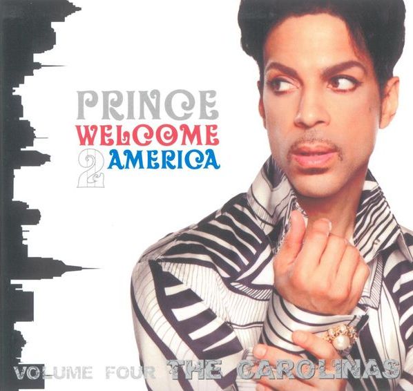 Welcome 2 America Volume Four: The Carolinas by Prince (Bootleg ...