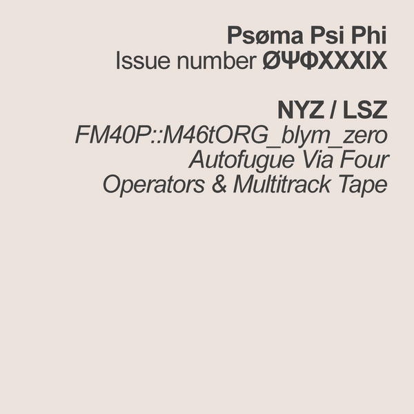 FM40P::M46tORG_blym_zero / Autofugue Via Four Operators & Multitrack ...