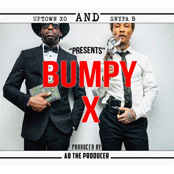 Bumpy X by Uptown XO & Snypa B (Album): Reviews, Ratings, Credits, Song ...