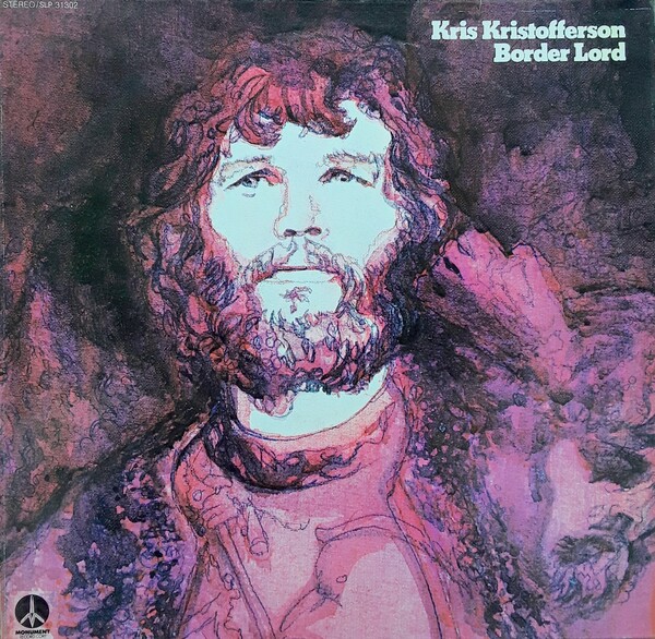 Border Lord by Kris Kristofferson (Album; Monument; SLP 31302): Reviews ...