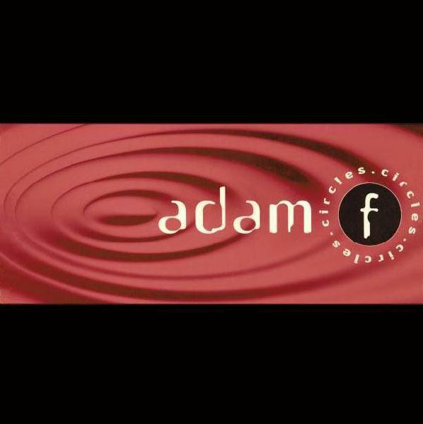 Circles by Adam F (Single, Atmospheric Drum and Bass): Reviews, Ratings ...