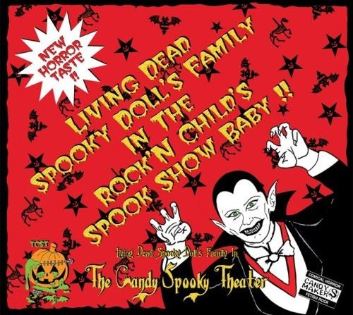 Living Dead Spooky Doll's Family in the Rock 'n' Childs Spook Show Baby ...