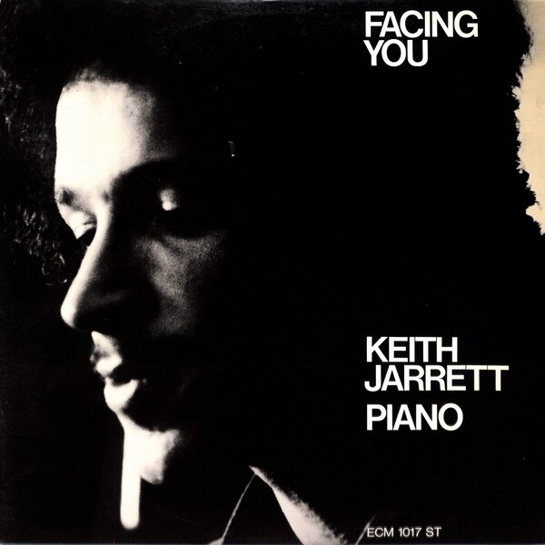 Facing You by Keith Jarrett (Album, ECM Style Jazz): Reviews, Ratings, Credits, Song list - Rate ...