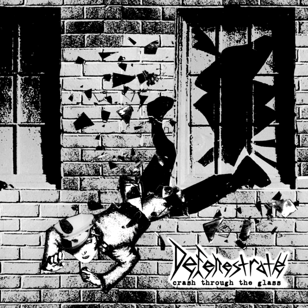 Crash Through the Glass by Defenestrate (EP; n/a; n/a): Reviews ...