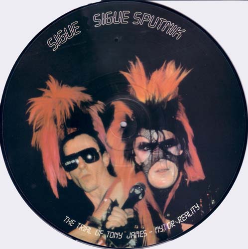 The Trials of Tony James - Myth or Reality? by Sigue Sigue Sputnik ...