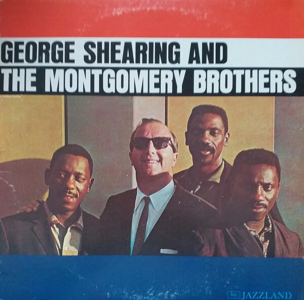 George Shearing and The Montgomery Brothers by George Shearing and The ...