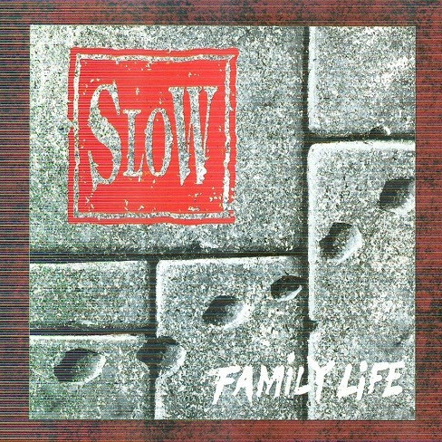 Family Life by Slow (Album): Reviews, Ratings, Credits, Song list ...