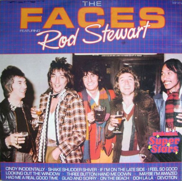 The Faces featuring Rod Stewart by Faces (Compilation, Boogie Rock ...