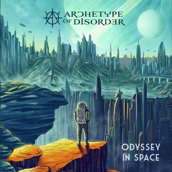 Odyssey in Space by Archetype of Disorder (Album): Reviews, Ratings ...
