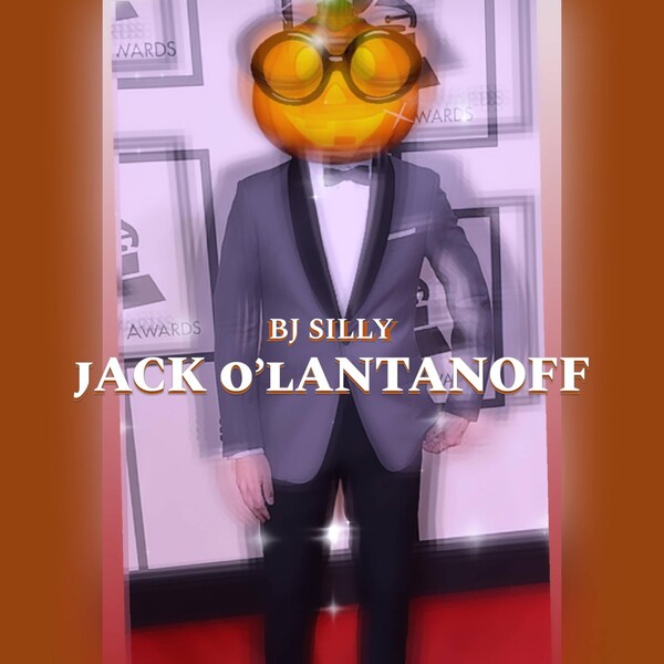 Jack O'Lantanoff by BJ Silly (Single): Reviews, Ratings, Credits, Song ...