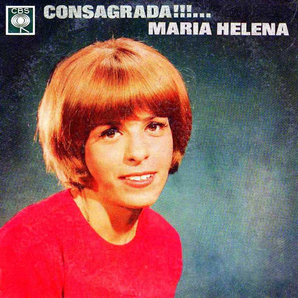 Consagrada!!!... María Helena by María Helena (Album, Argentine Music ...