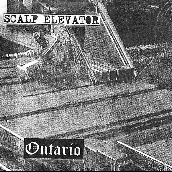 Ontario by Scalp Elevator (Album): Reviews, Ratings, Credits, Song list ...