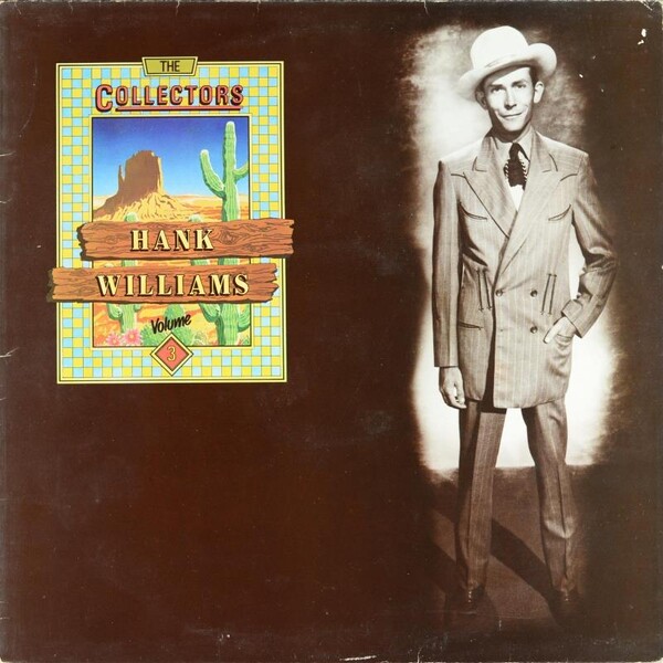 The Collectors Hank Williams Vol. 3 by Hank Williams (Compilation ...