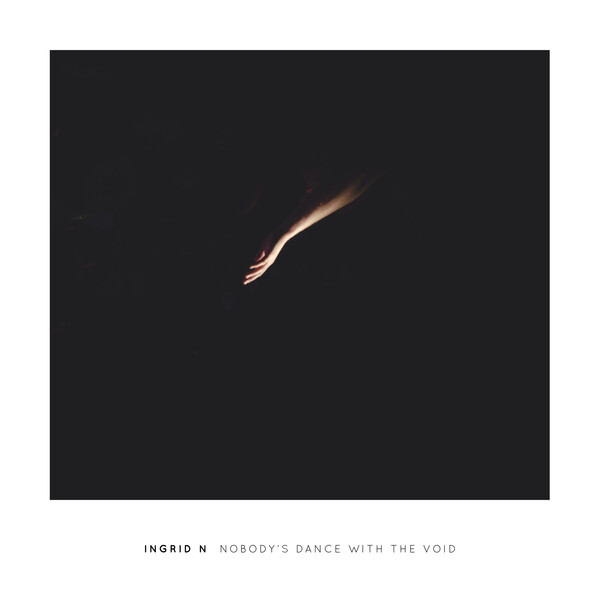 Nobody's Dance With the Void by Ingrid N (Album; Adventurous; AMD122): Reviews, Ratings, Credits ...