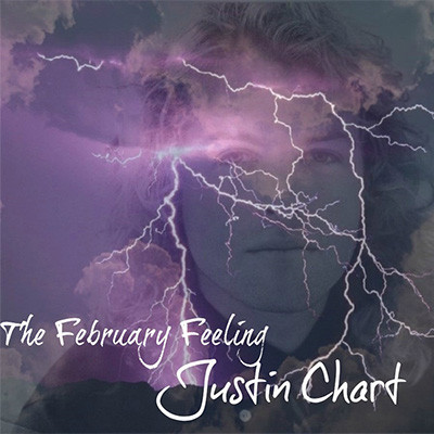 The February Feeling by Justin Chart (Album): Reviews, Ratings, Credits, Song list - Rate Your Music