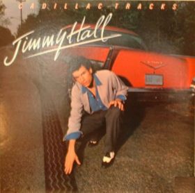 Cadillac Tracks by Jimmy Hall (Album): Reviews, Ratings, Credits, Song ...