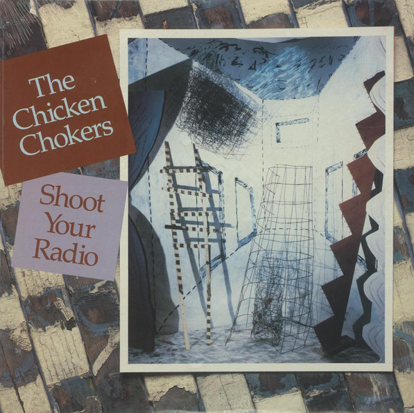 Shoot Your Radio by The Chicken Chokers (Album): Reviews, Ratings ...