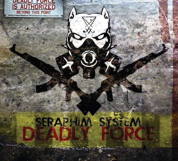 Deadly Force by Seraphim System (Album; DWA; DWA337): Reviews, Ratings, Credits, Song list ...