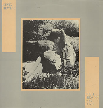 Such Hunger for Love by Kevin Hewick (Album, Singer-Songwriter ...