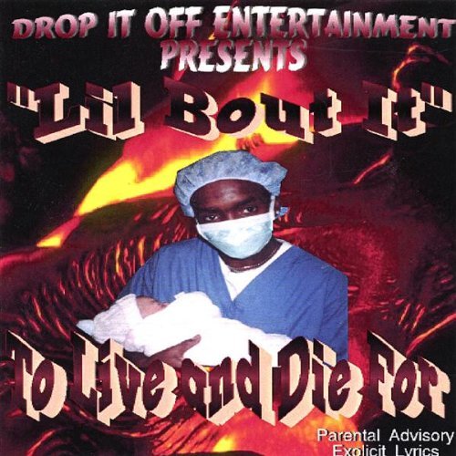 To Live and Die For by Lil Bout It (Album, Memphis Rap): Reviews ...