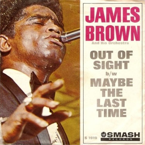 Review for Out of Sight / Maybe the Last Time - James Brown by fixbutte ...